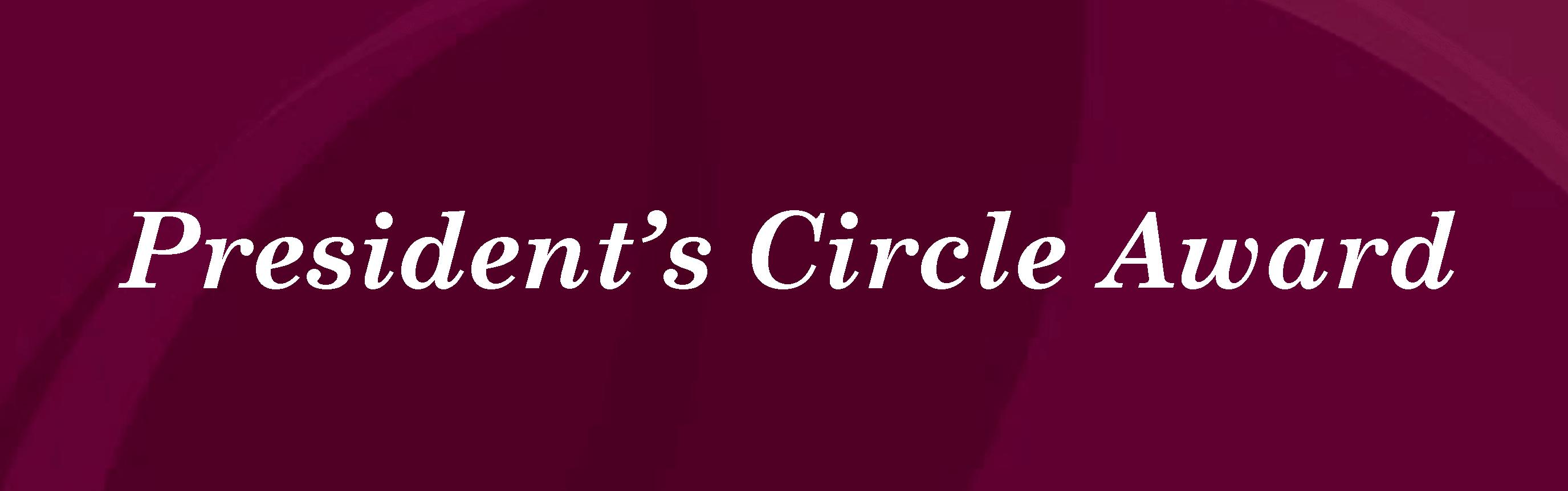 President's Circle Award - A Lifesaving Response